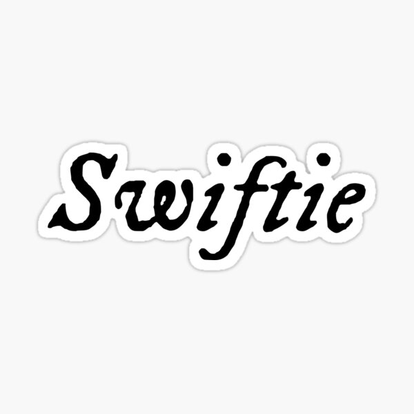 "Swiftie" Sticker for Sale by whiitneymariie | Redbubble