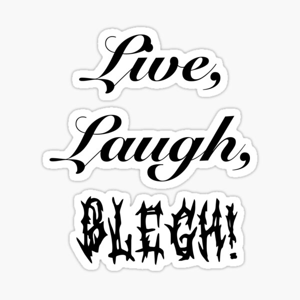 Blegh Merch & Gifts for Sale | Redbubble