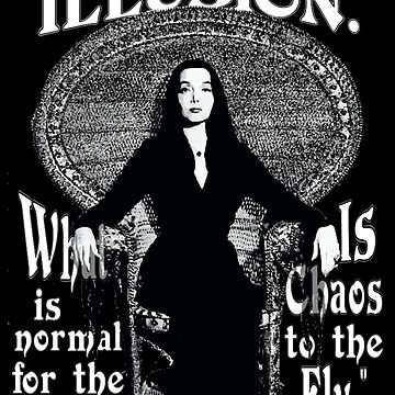 "Morticia Addams-Normal Is An Illusion..." Sticker for Sale by ...
