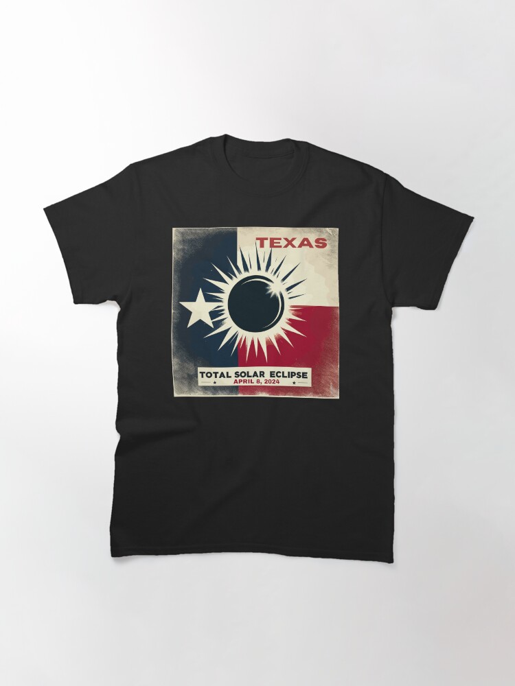 "Texas Total solar eclipse 2024" Classic T-Shirt for Sale by ...
