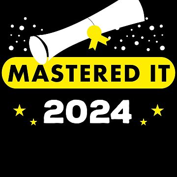 "Mastered it 2024 - Master's Degree 2024" Sticker for Sale by otage79 ...
