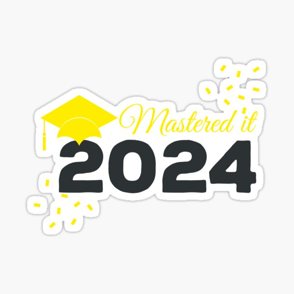 "Mastered it 2024 - Master's Degree 2024" Sticker for Sale by otage79 ...