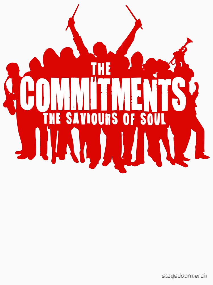 "The Commitments" T-shirt for Sale by stagedoormerch | Redbubble | the ...