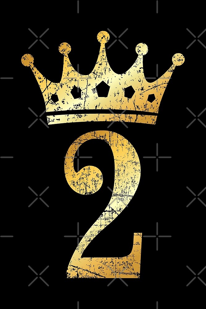 "Crown Number 2 - 2nd Birthday & Anniversary (Ancient Gold)" by ...