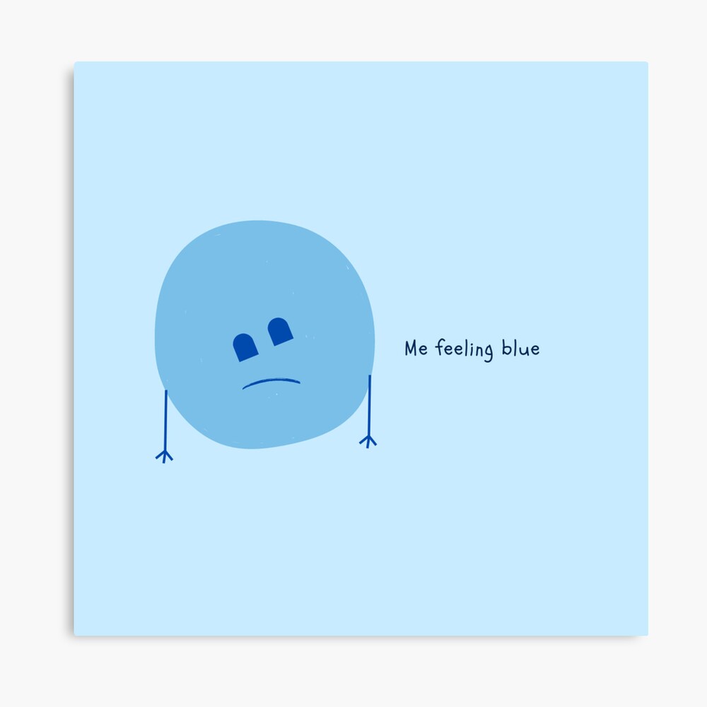 Feeling Blue