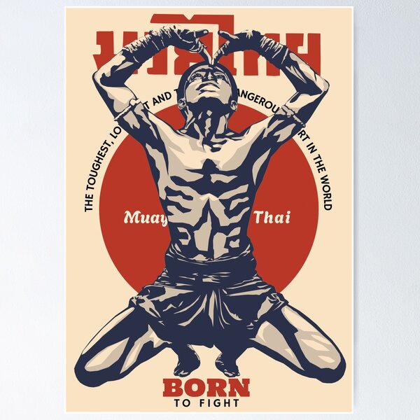 "Muay Thai Boran Wai Kru" Poster for Sale by KewaleeTee | Redbubble