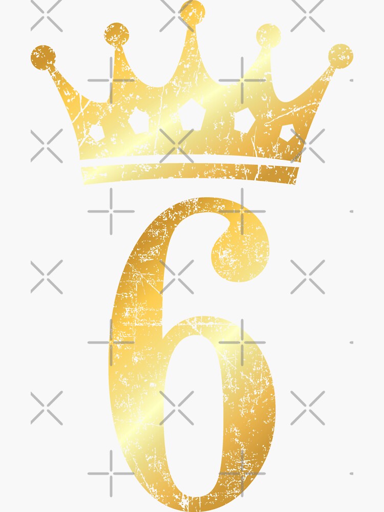 "Crown Number 6 - 6th Birthday & Anniversary (Ancient Gold)" Sticker by ...