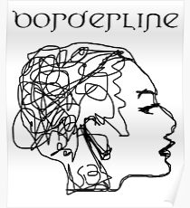 Borderline Personality Disorder Posters | Redbubble