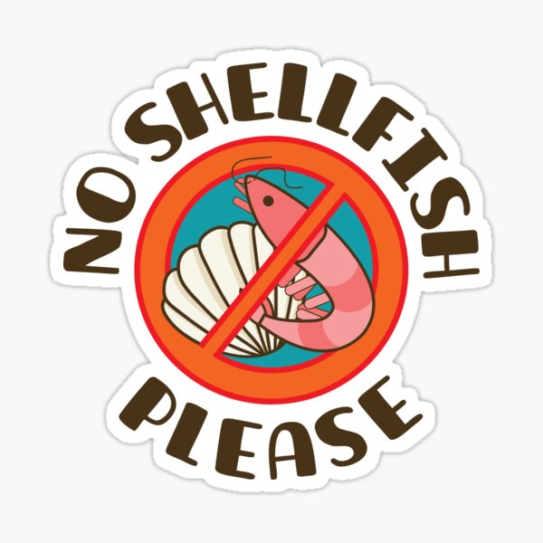 "No Shellfish Please - Food Allergy Alert" Sticker for Sale by ...