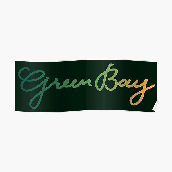 "Green Bay Cursive Lettering" Poster by polliadesign | Redbubble