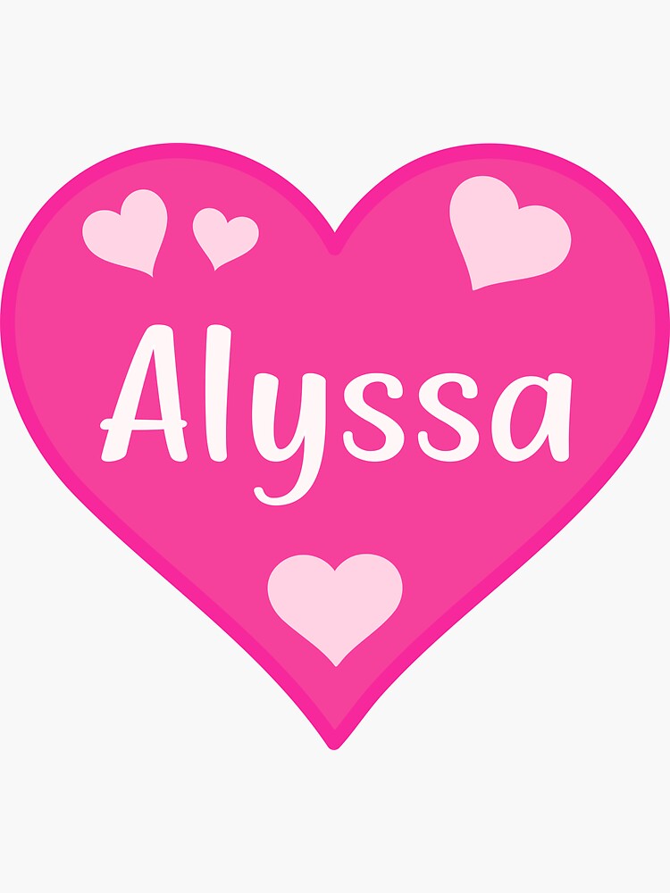"Alyssa Name Pink Heart " Sticker for Sale by jeallan | Redbubble