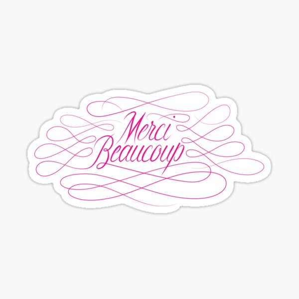 Merci Beaucoup Stickers | Redbubble
