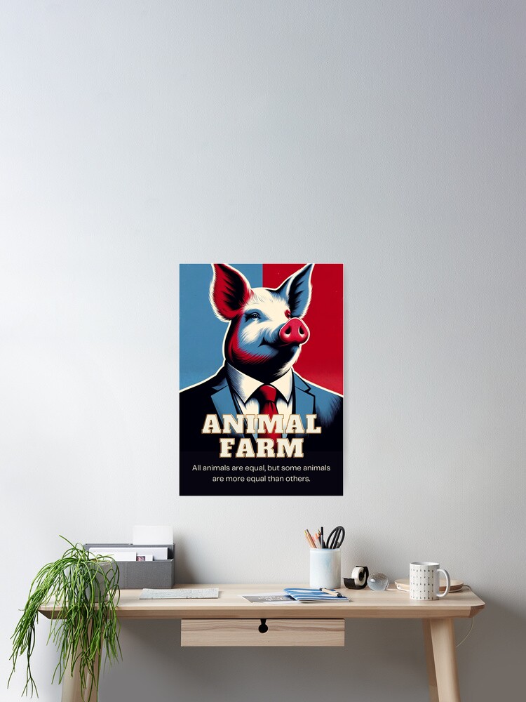 "Animal Farm Quote Poster - All Animals Are Equal" Poster for Sale by ...