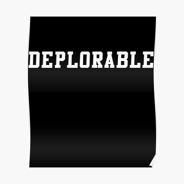 Deplorable Wall Art | Redbubble
