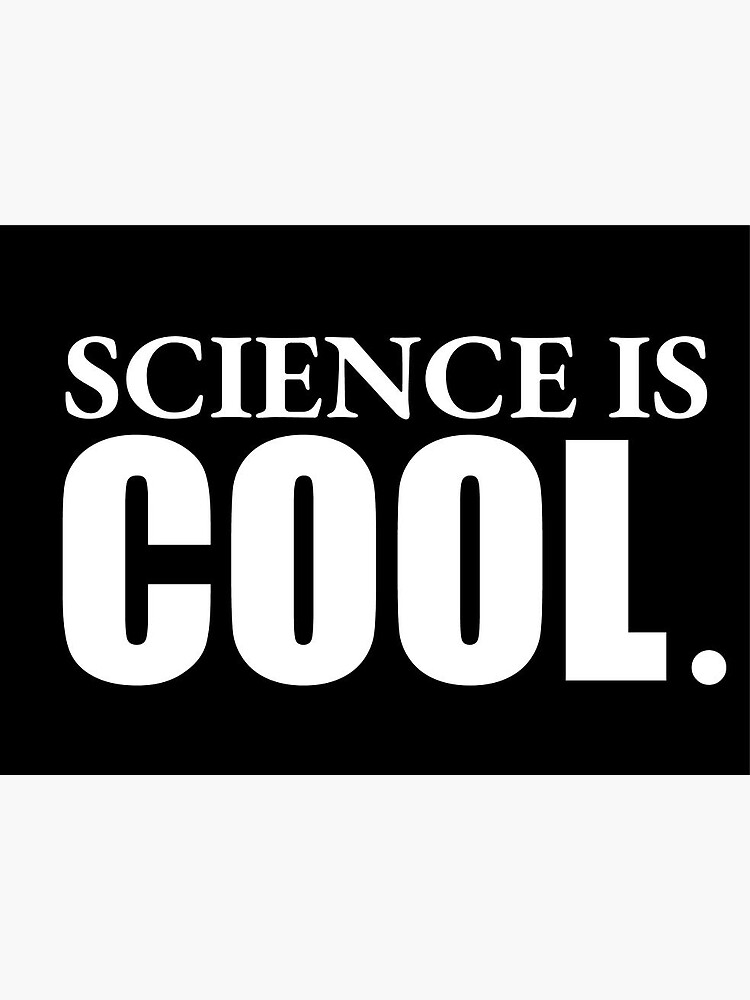 "Science is Cool, White on Black" Sticker for Sale by hubter-finch ...