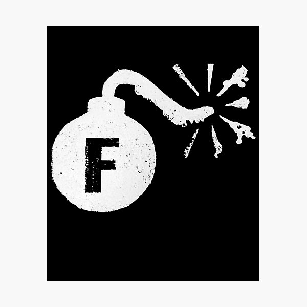 "F Bomb" Photographic Print for Sale by flippinsg | Redbubble