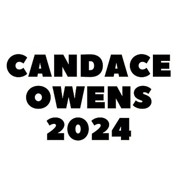 "Candace Owens 2024 Sticker" Sticker for Sale by Trialloja | Redbubble