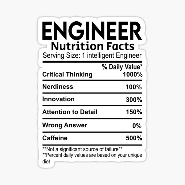 "Engineer Nutrition Facts" Sticker for Sale by Anniebuh | Redbubble