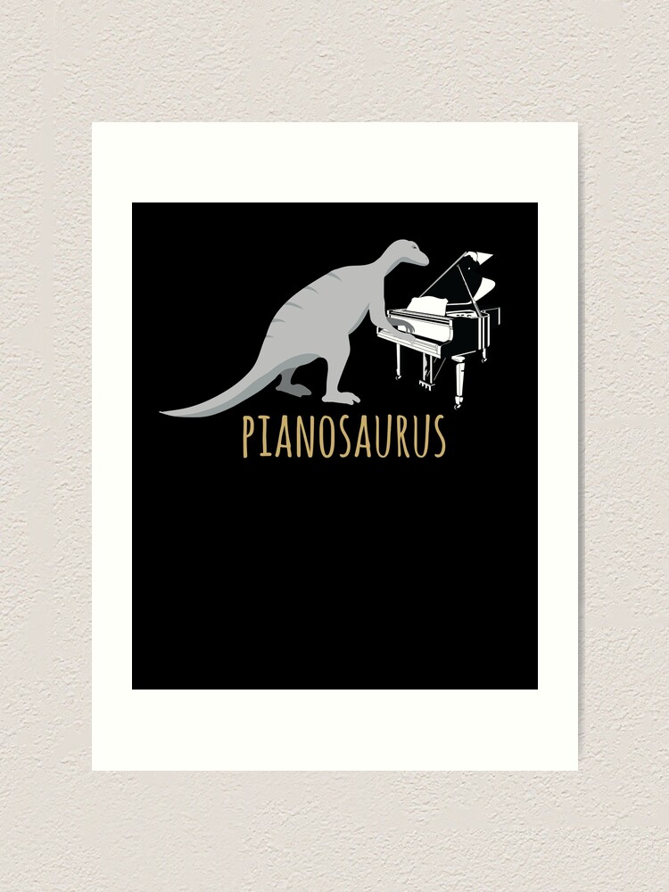 "Pianosaurus " Art Print for Sale by kieranight | Redbubble