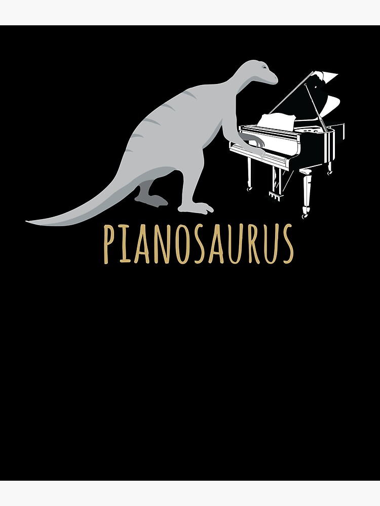 "Pianosaurus " Art Print for Sale by kieranight | Redbubble