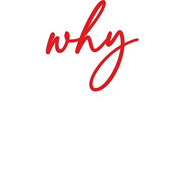 "Why Not" Sticker for Sale by INSPIREFORGE | Redbubble