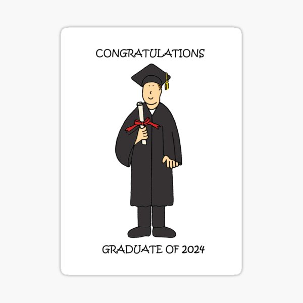 "Graduation Congratulations 2024 for Him" Sticker for Sale by ...