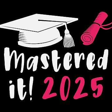"Mastered It 2025 Masters Degree Graduation 2025" Sticker for Sale by HandicraftArt | Redbubble