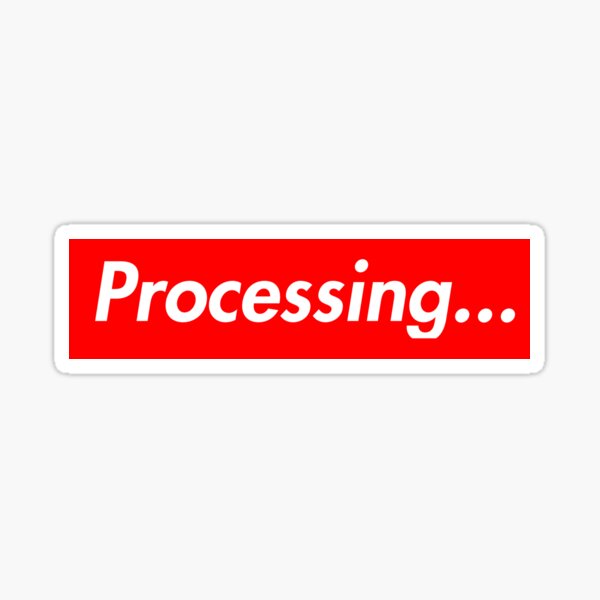 "Processing... Design" Sticker for Sale by TeflonDesign | Redbubble
