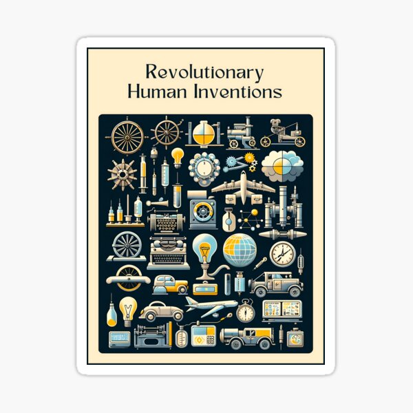 "Revolutionary Human Inventions" Sticker for Sale by chapmaning | Redbubble