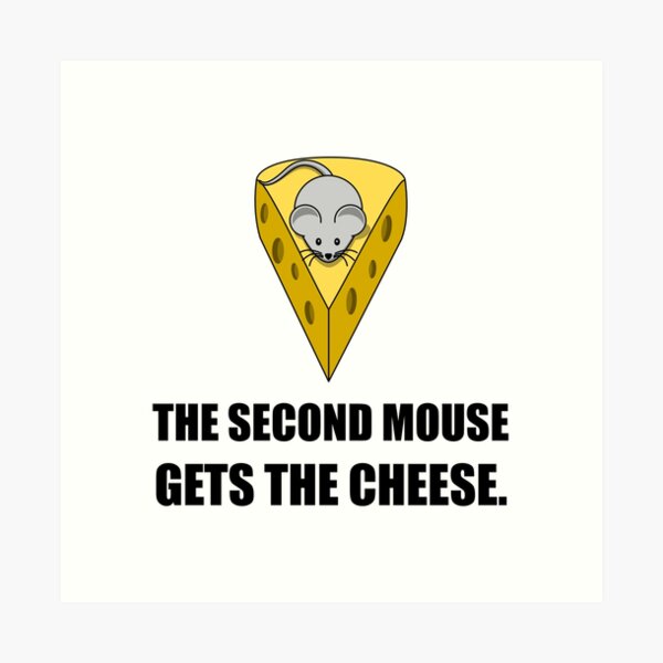 "Second Mouse Gets Cheese Cartoon" Art Print by TheBestStore | Redbubble