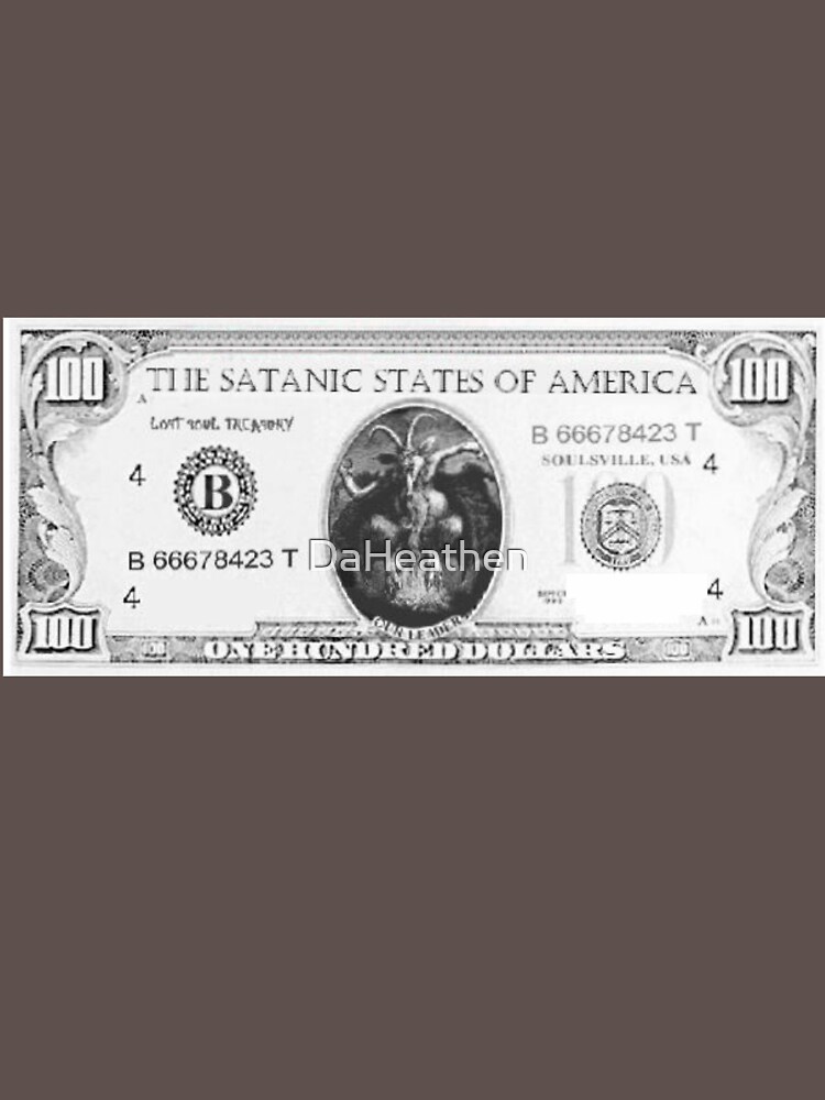 "Satanic 100 dollar bill" T-shirt by DaHeathen | Redbubble