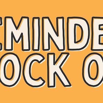 "remember to clock out !!!!!!!!" Sticker for Sale by careofjacks ...