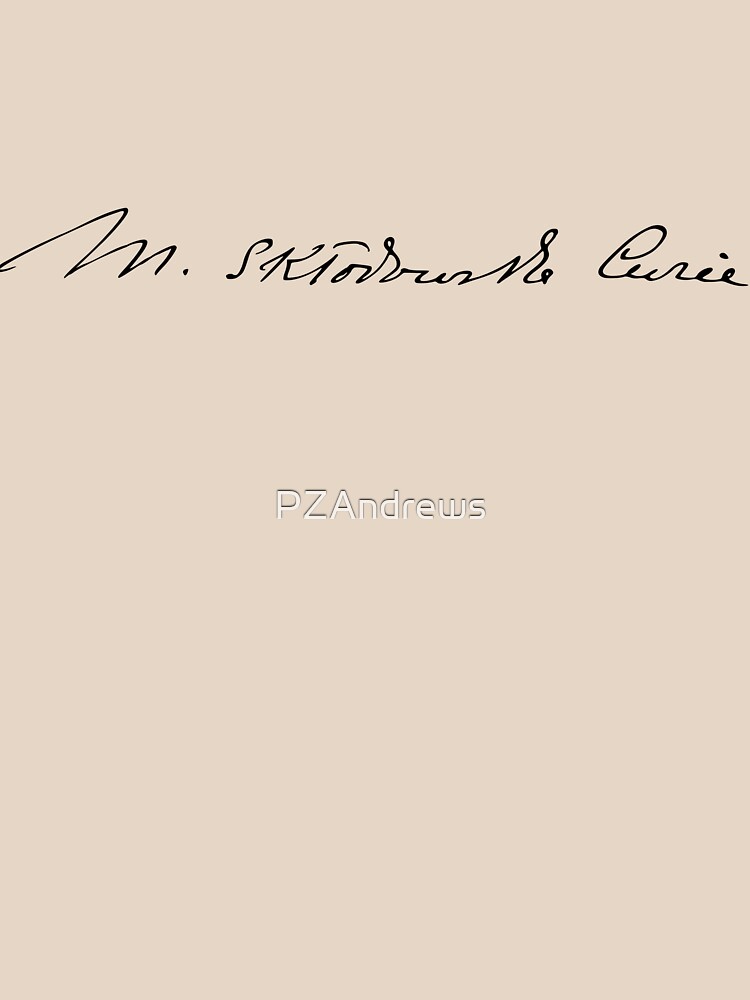 "Marie Curie Signature" T-shirt for Sale by PZAndrews | Redbubble ...