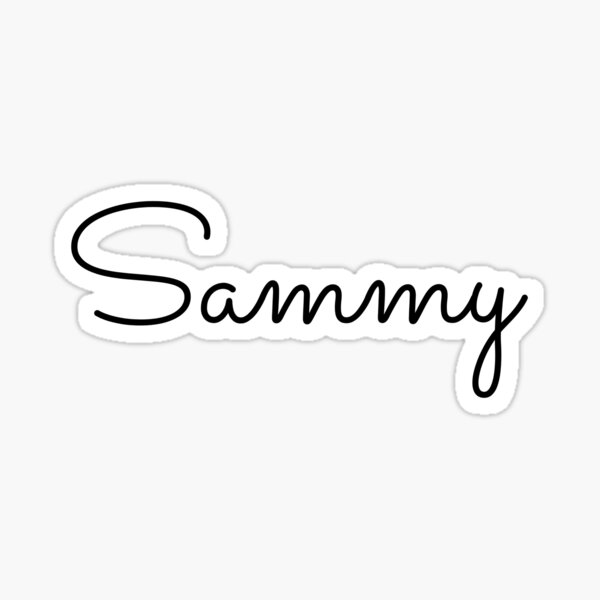 "Writing Sammy Name Label" Sticker for Sale by NormadWorld | Redbubble