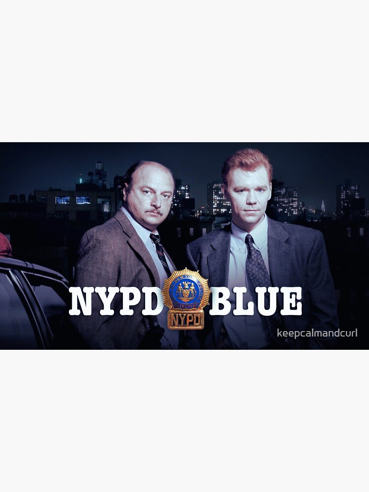 "NYPD Blue Kelly & Sipowitz" Sticker for Sale by keepcalmandcurl ...
