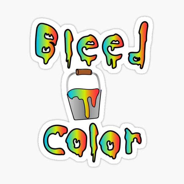 "Bleed Color" Sticker by WildLore | Redbubble