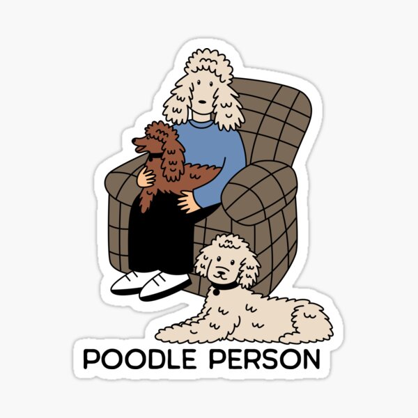 "Poodle Person - Person who loves Poodles " Sticker for Sale by ...