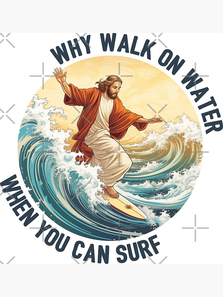 Jesus Surfing By Lao Virgo Potens/Virgin Most Powerful Skateboard Deck