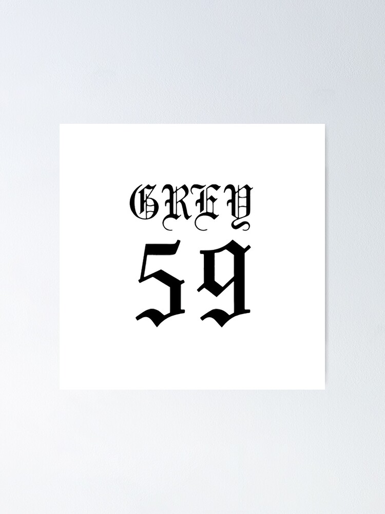 "Gray 59 logo" Poster by PEDVKN | Redbubble