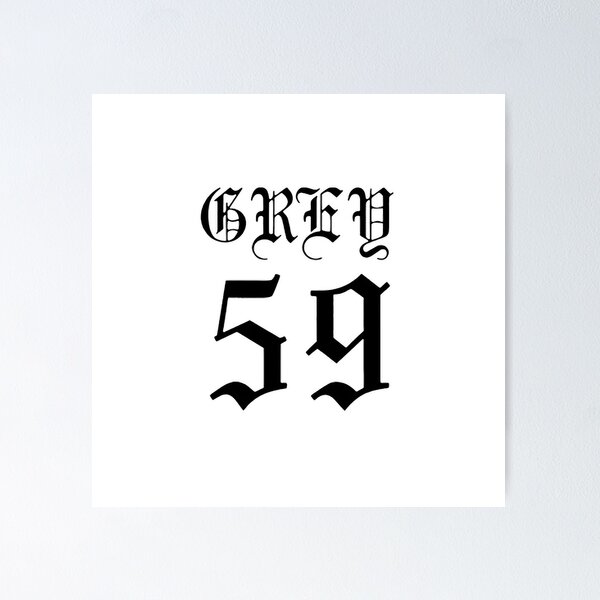 "Gray 59 logo" Poster by PEDVKN | Redbubble
