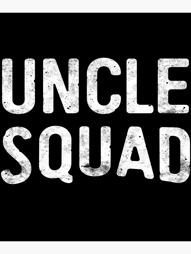 "Uncle Squad" Poster by deepstone | Redbubble
