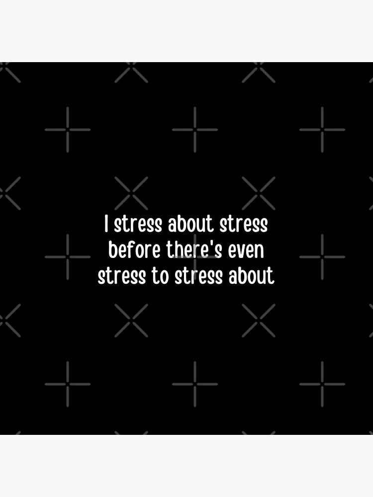 Stressed Out Quotes Tumblr
