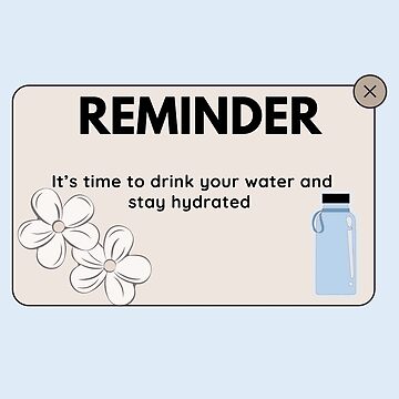 "Drink water Reminder " Sticker for Sale by Wisteriapages | Redbubble