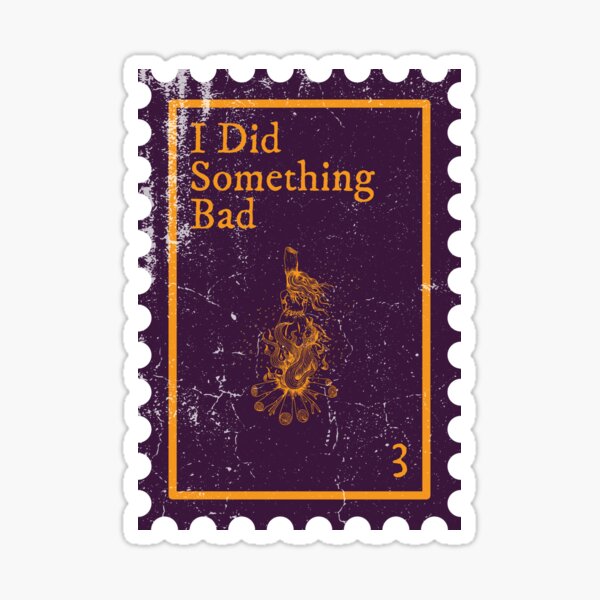 "I did something bad stamp Taylor Swift" Sticker by Jujiab | Redbubble