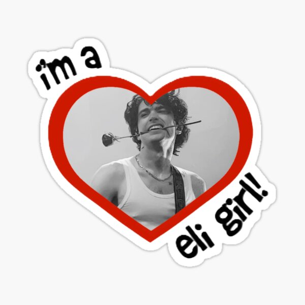 "i'm a eli girl" Sticker for Sale by jordiestokes | Redbubble