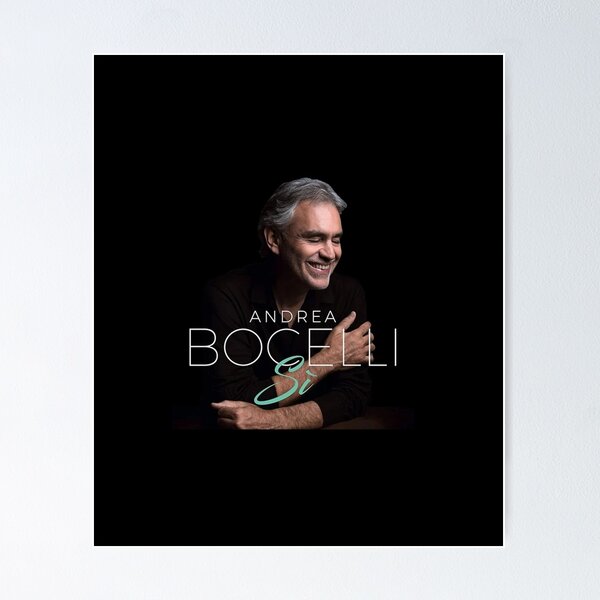"Andrea Bocelli Andrea Bocelli Andrea Bocelli" Poster for Sale by ...
