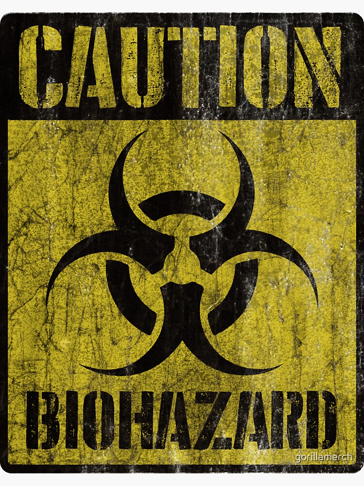 "Caution Biohazard. Safety Sign" Sticker for Sale by gorillamerch ...