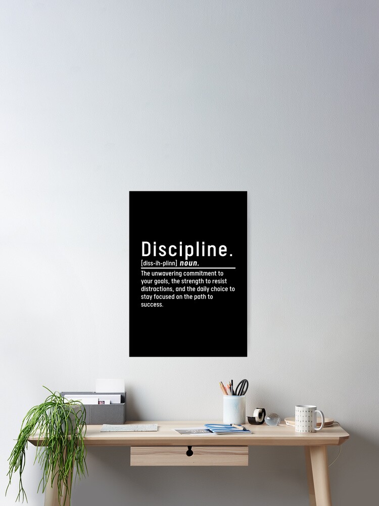 "Discipline Definition Quote" Poster for Sale by SamStoreo X | Redbubble