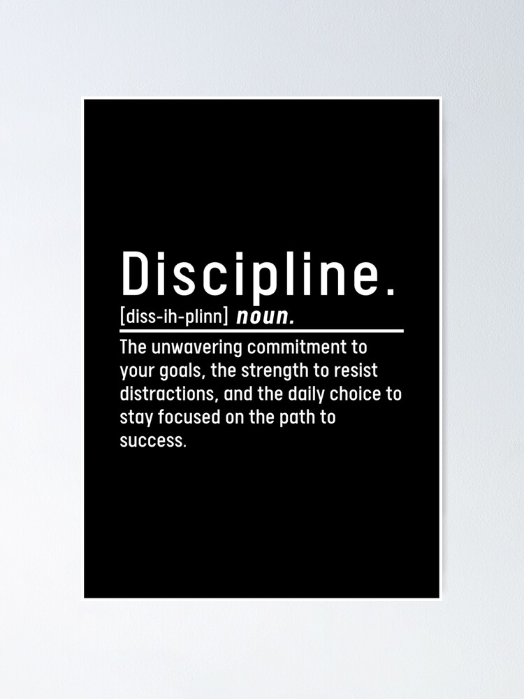 "Discipline Definition Quote" Poster for Sale by SamStoreo X | Redbubble