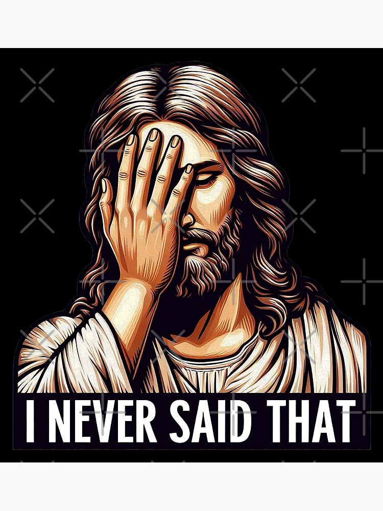 Jesus Said Meme
